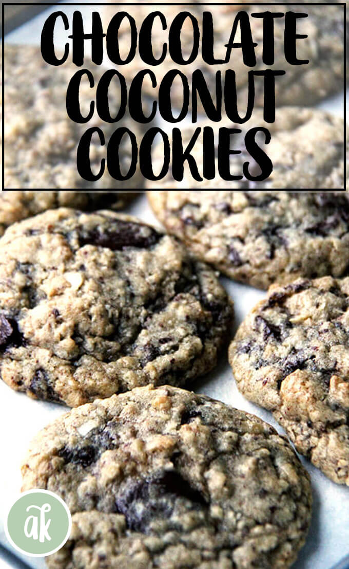 Dark Chocolate, Coconut, Oatmeal Cookies | Alexandra's Kitchen