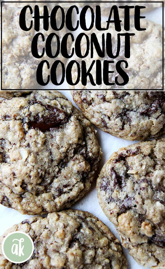 Dark Chocolate, Coconut, Oatmeal Cookies | Alexandra's Kitchen