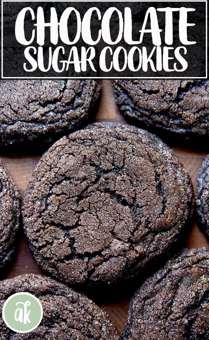 Chewy Chocolate Sugar Cookies | Alexandra's Kitchen